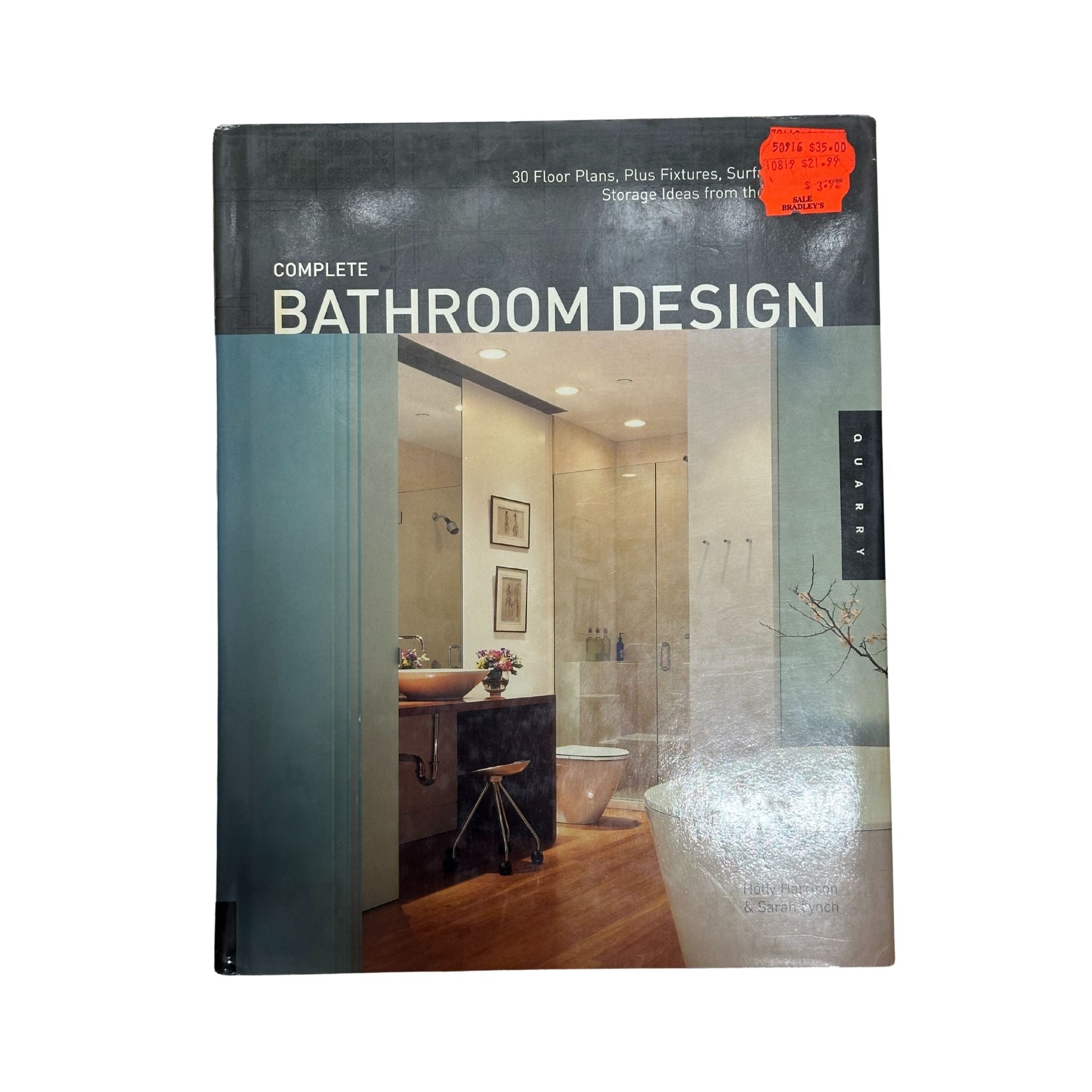 Complete Bathroom Design: 30 Floor Plans, Plus Fixtures, Surfaces, and ...