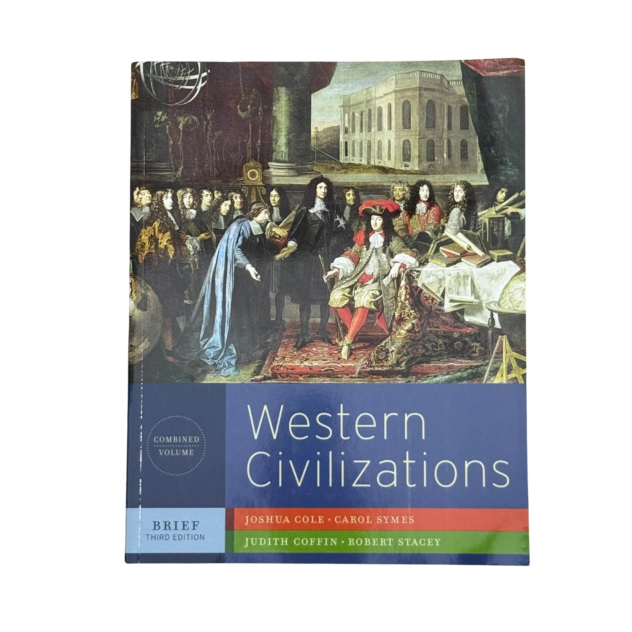 Western Civilizations: Their History and Their Culture (Brief Third Ed